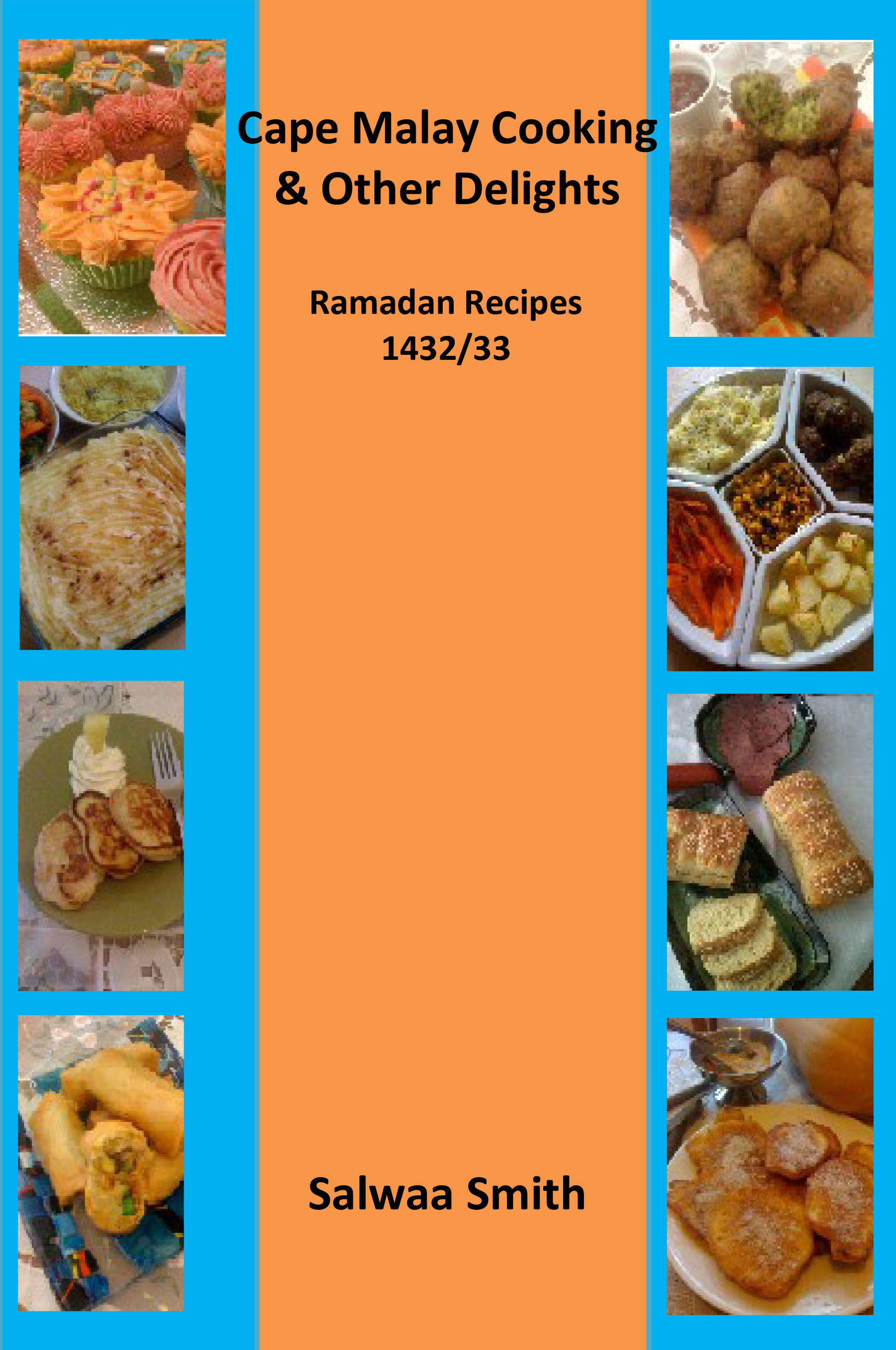 CMC Publications | Cape Malay Cooking & Other Delights - Salwaa Smith